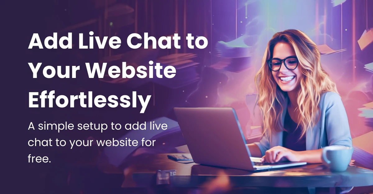 Add Live Chat to Your Website Effortlessly - SAAS First